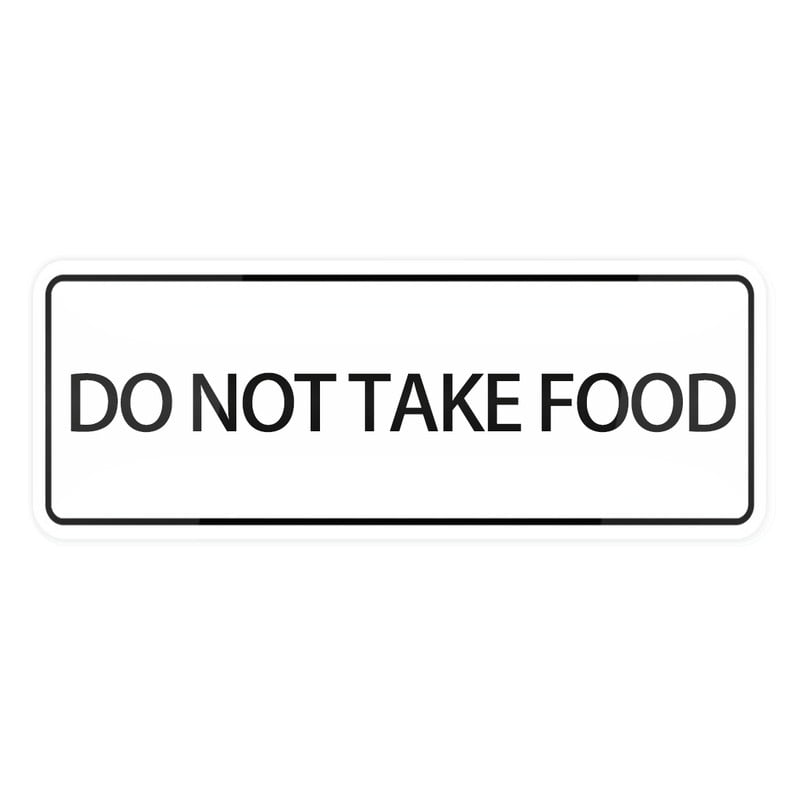 Do Not Take Food Sign, 10 X 3 Inch Acrylic Plastic Sign With Symbols ...