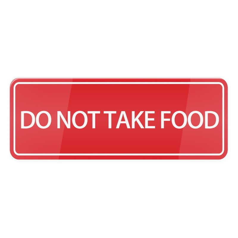 Do Not Take Food Sign, 10 X 3 Inch Acrylic Plastic Sign With Symbols ...