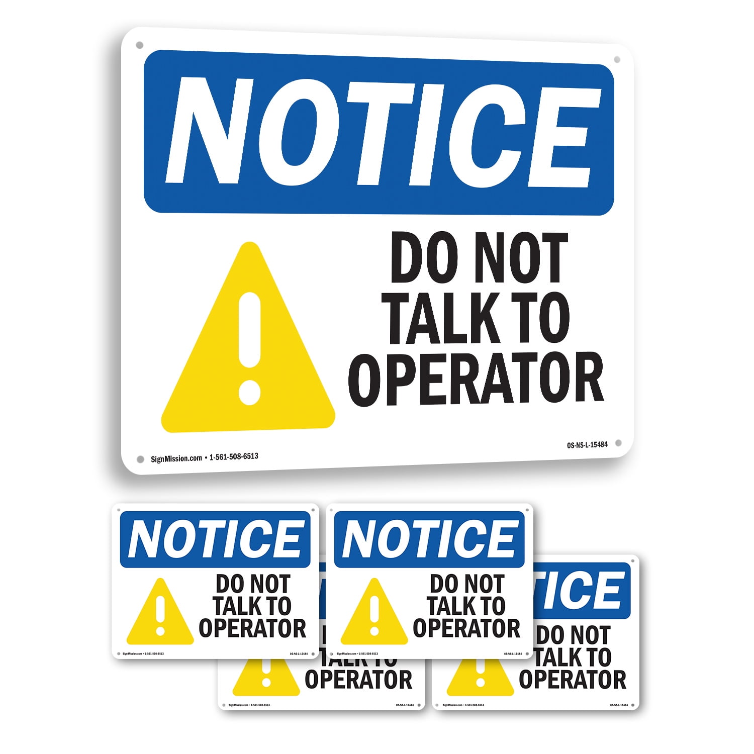 Do Not Talk To Operator OSHA Notice Rigid Plastic Sign 10 Inch x 7 Inch ...