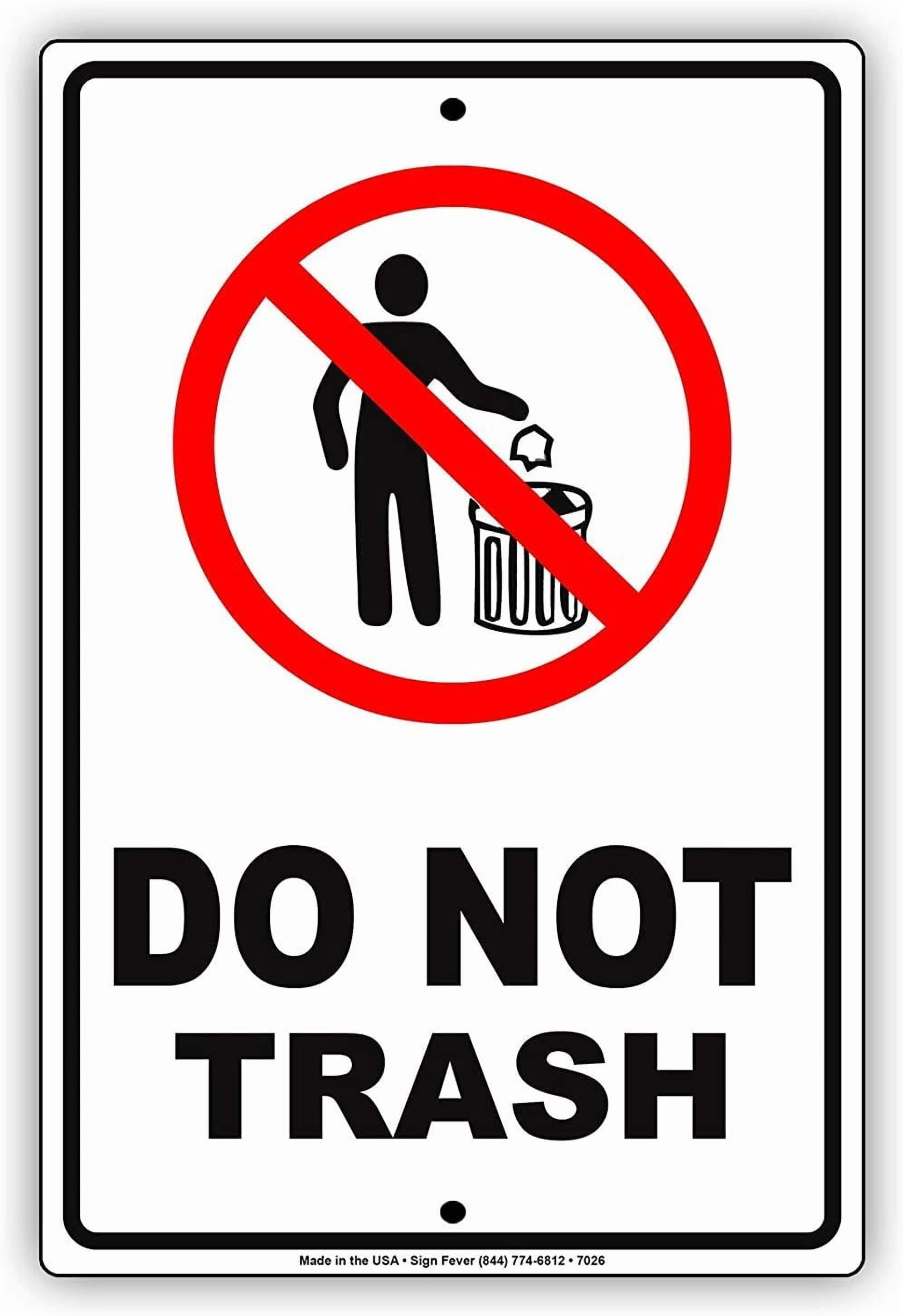 Do Not Trash Aluminum Metal No Littering Sign Warning Dumping Fine ...