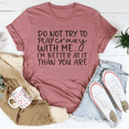 Do Not Try To Play Crazy With Me Tee Athletic Heather S Peachy Sunday T ...