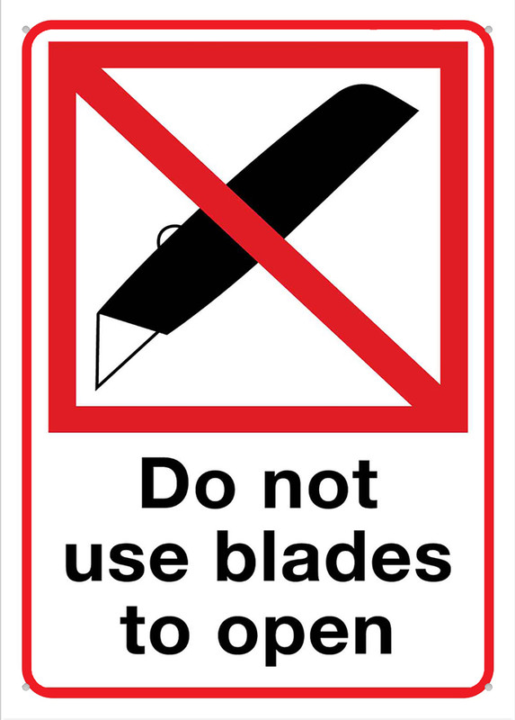 Do Not Use Blades To Open Sign 8 X 12 Inches Rust Free . Aluminum - Uv ...