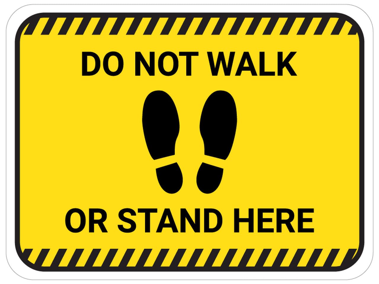 Do Not Walk Or Stand Here with Icon - Yellow - Floor Sign Warning ...