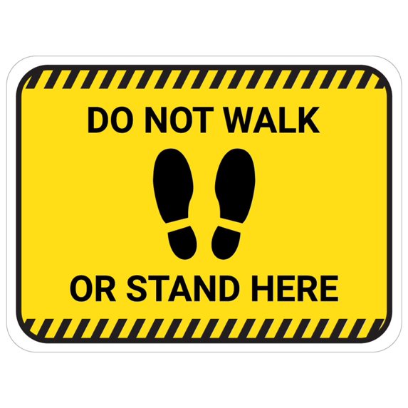 Do Not Walk Or Stand Here with Icon - Yellow - Floor Sign Warning ...