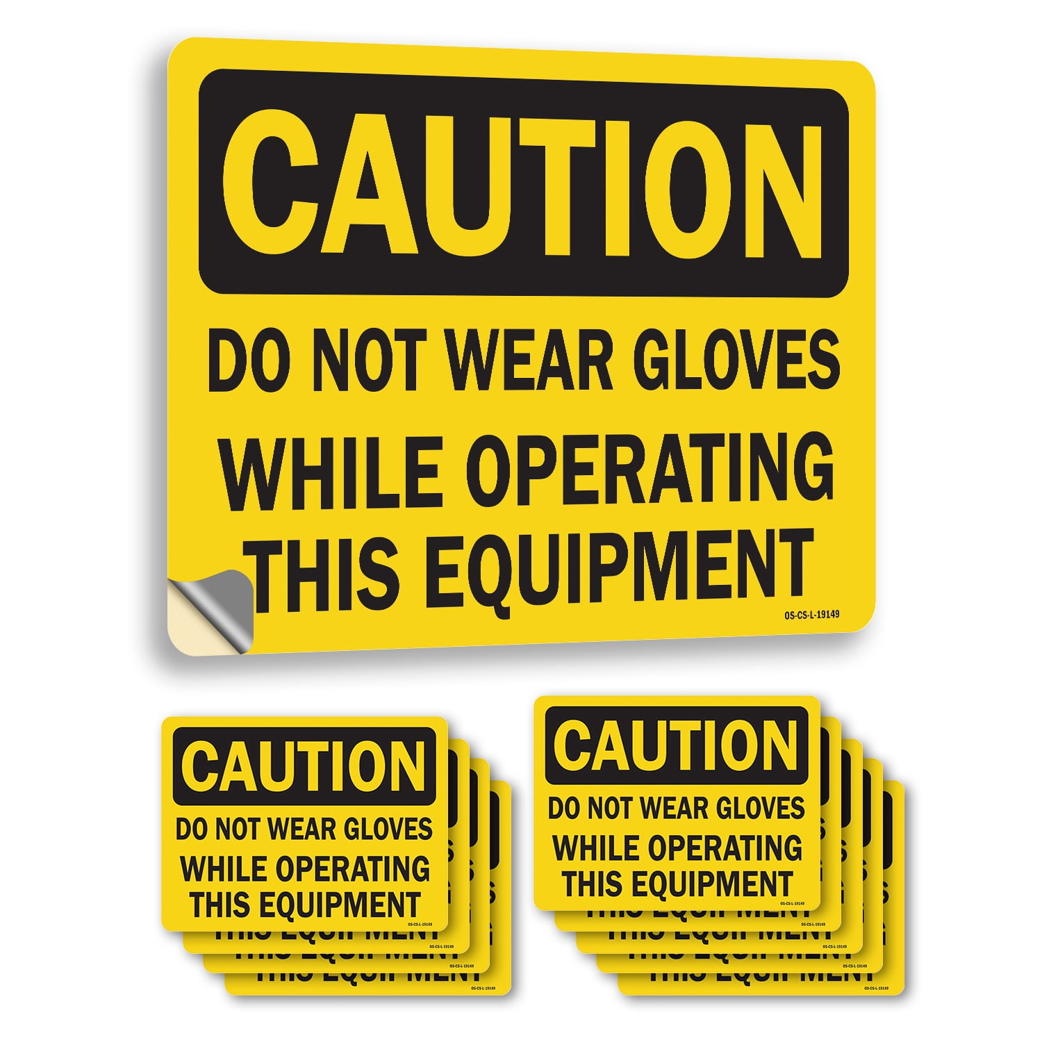Do Not Wear Gloves While Operating This Equipment OSHA Caution Vinyl ...