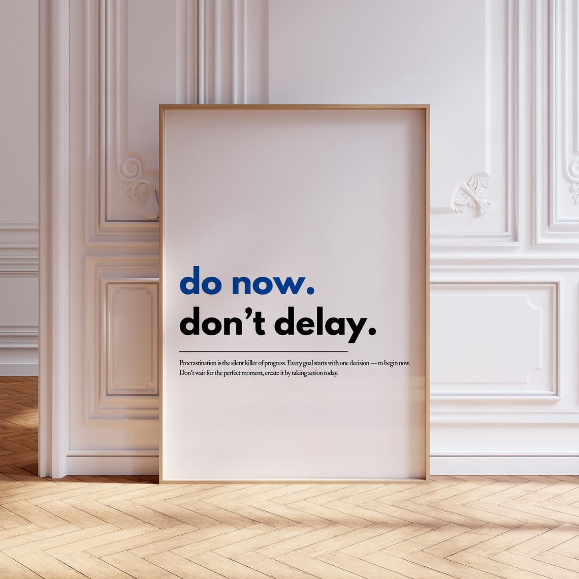 Do Now Dont Delay Motivational Wall Art, Unframed Paper Print Size ...