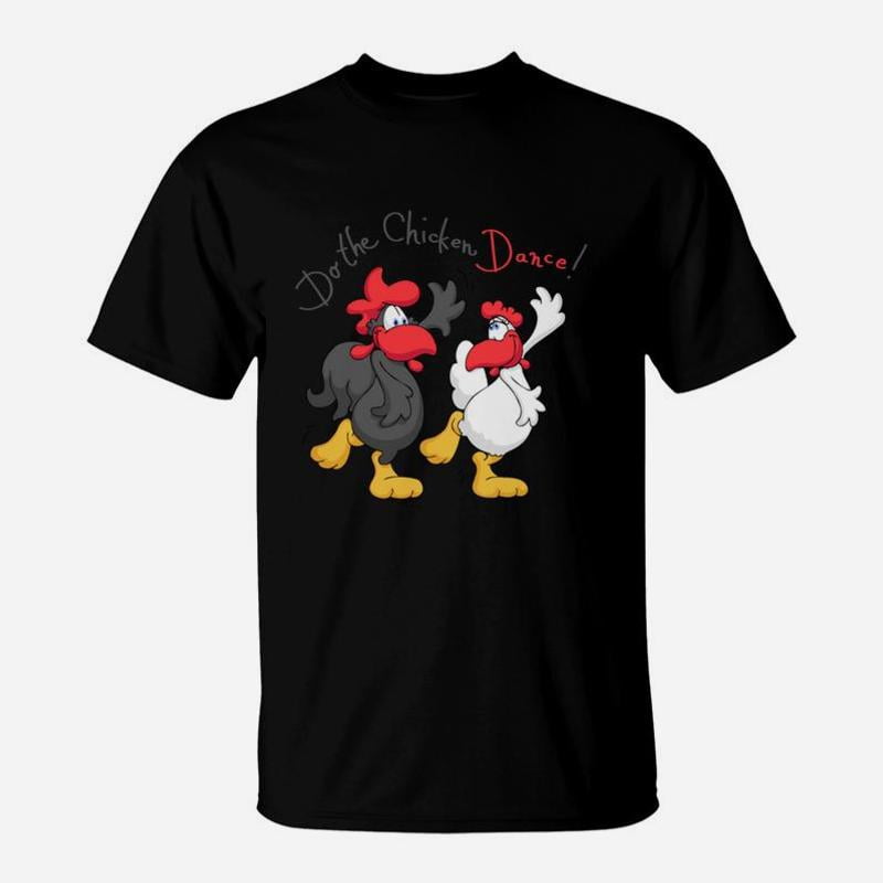Do The Chicken Dance Dancing TShirt - Walmart.com