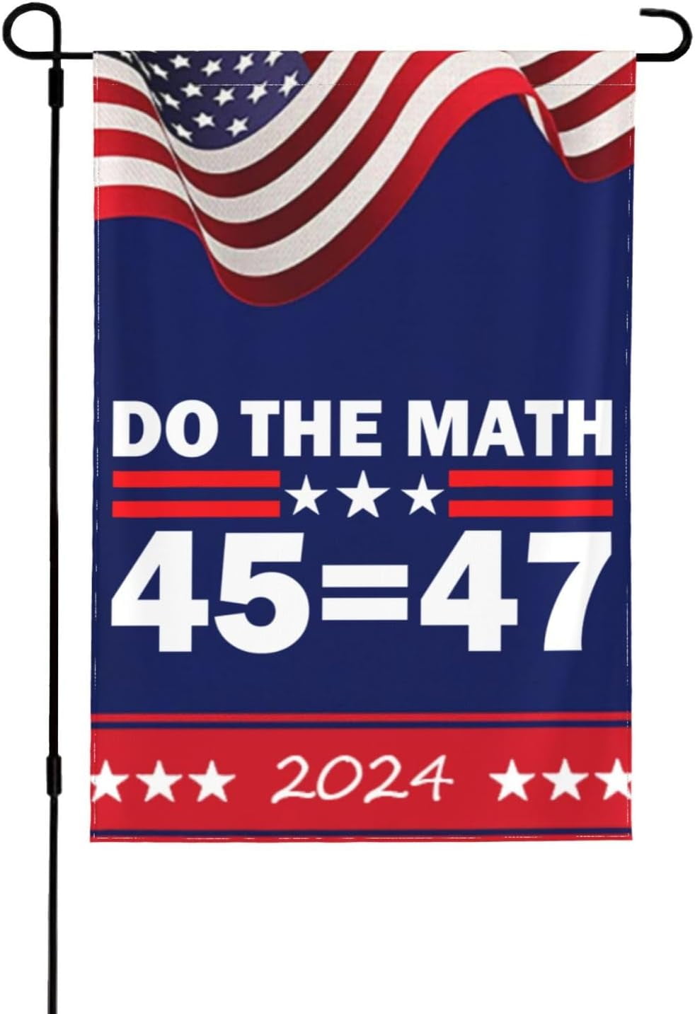 Do The Math 45=47 Flag Do The Math 45=47 Garden Flags Personalized ...