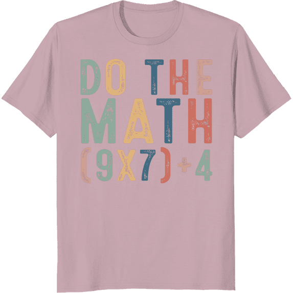 Do The Math 67 Meme Funny Six Seven Teacher T-Shirt ,Full Sizes S-5XL ...