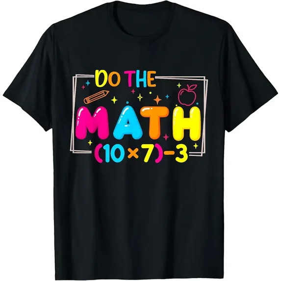 Do The Math 67 Teacher Meme Funny T-Shirt - Walmart.com