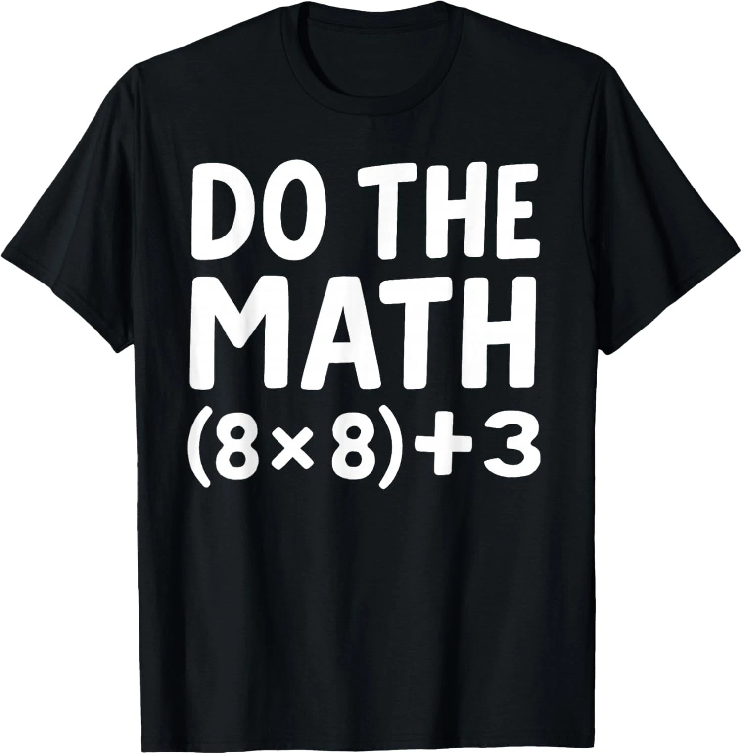Do The Math Funny Six Seven Meme Humor Graphic T-Shirt, for Men & Women ...
