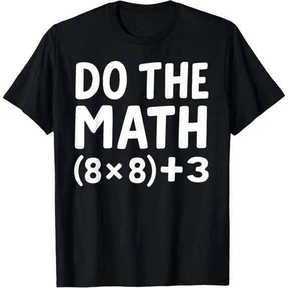 Do The Math Funny Six Seven Meme Humor Graphic T-Shirt, for Men & Women ...