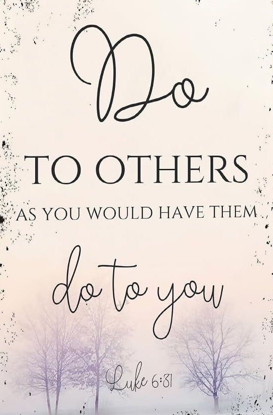 Do To Others As You Would Have Them Do To You - Luke 6 31 Print Golden ...