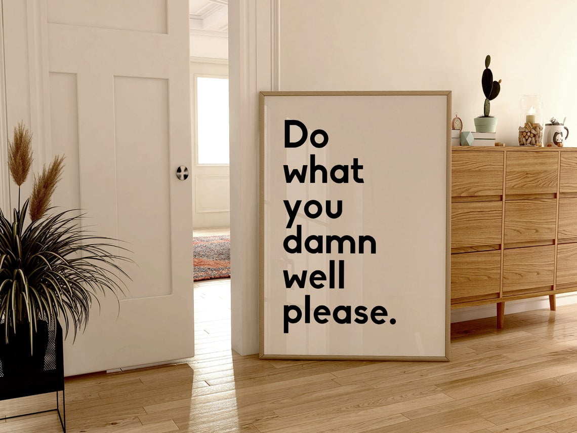 Do What You Well Please Typography Wall Art, Unframed Canvas Size 16x24 ...