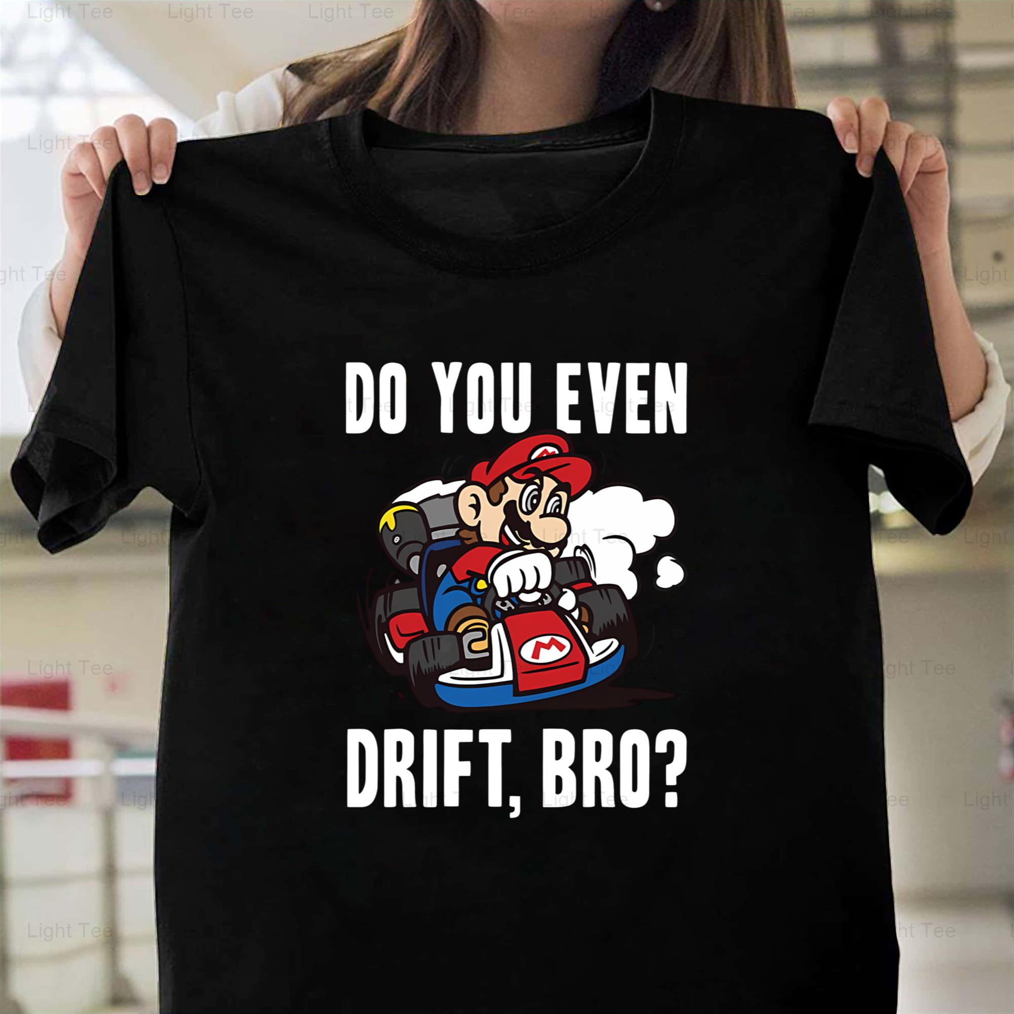 Do You Even Drift Bro The Funny Car Racing Meme Graphic Unisex T-Shirt ...