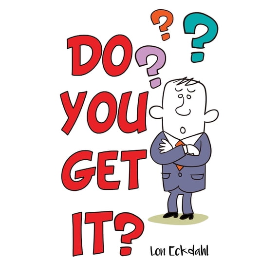 Do You Get It?, (Paperback) - Walmart.com