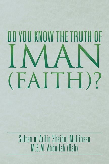 Do You Know the Truth of Iman (Faith)? - Walmart.com