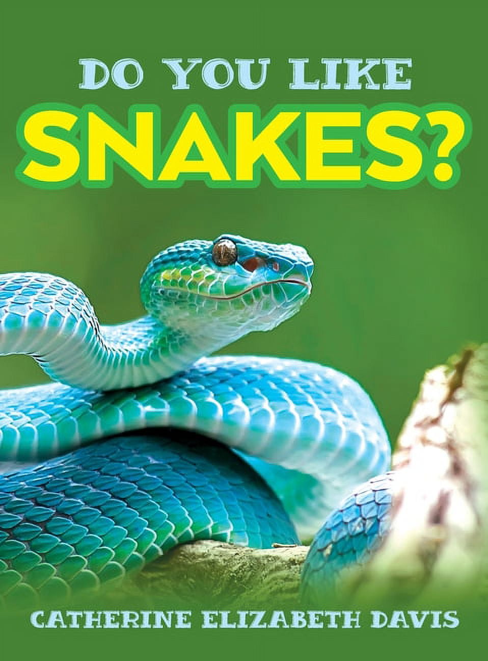 Do You Like Snakes? (Hardcover) - Walmart.com