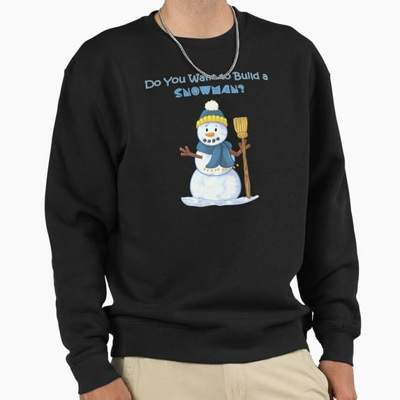 Do You Want To Build A Retro Vintage Funny Graphic Unisex Sweatshirt ...