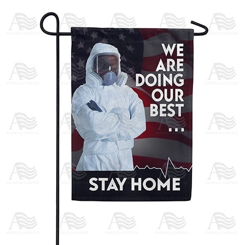 Do Your Best Stay Home Compassionate Community Safety Awareness Outdoor ...