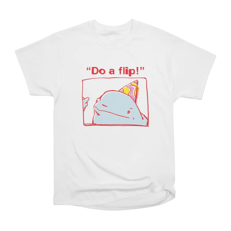 Do a flip beluga whale T-Shirt Tee Gift For Him Merch For Her Apparel ...