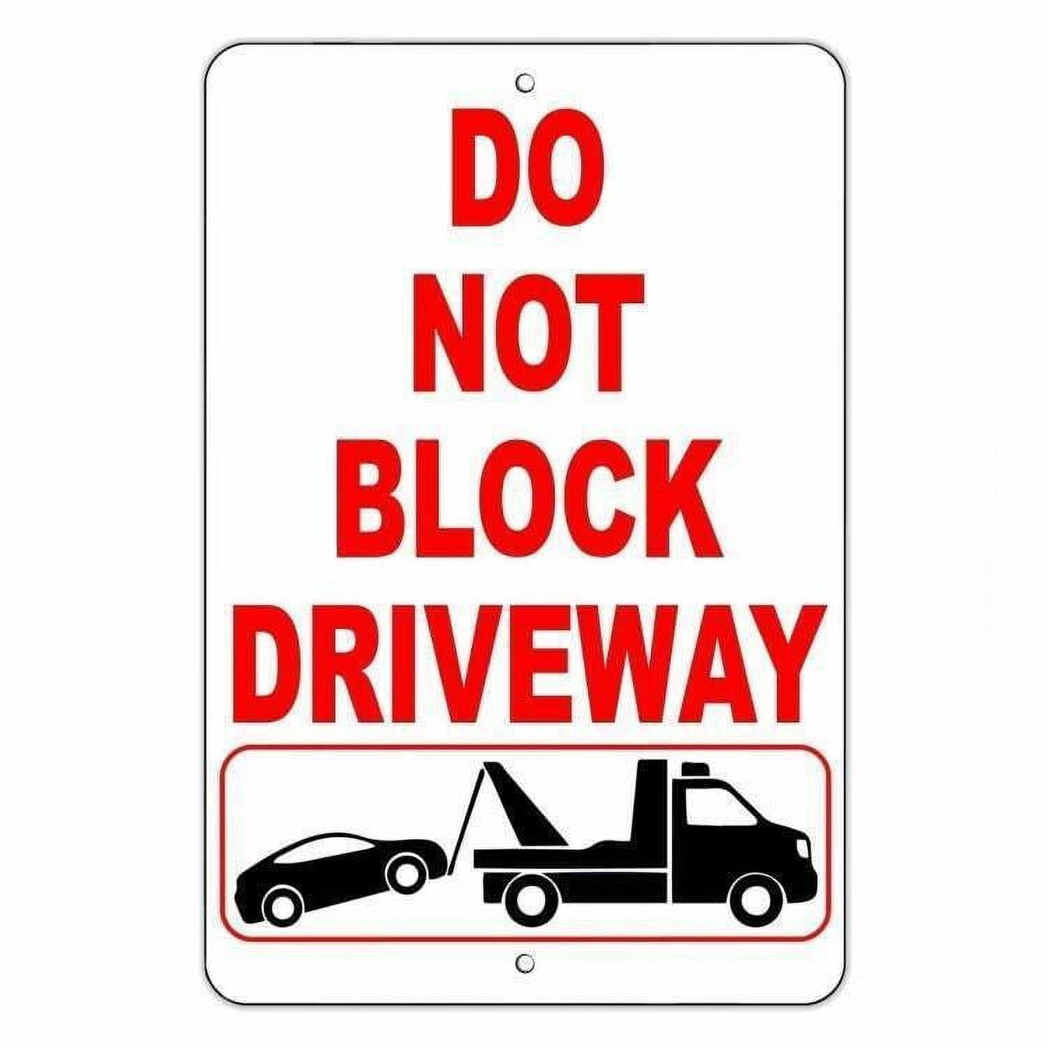 Do not block driveway Metal Sign / Magnetic Sign / Decal no parking ...