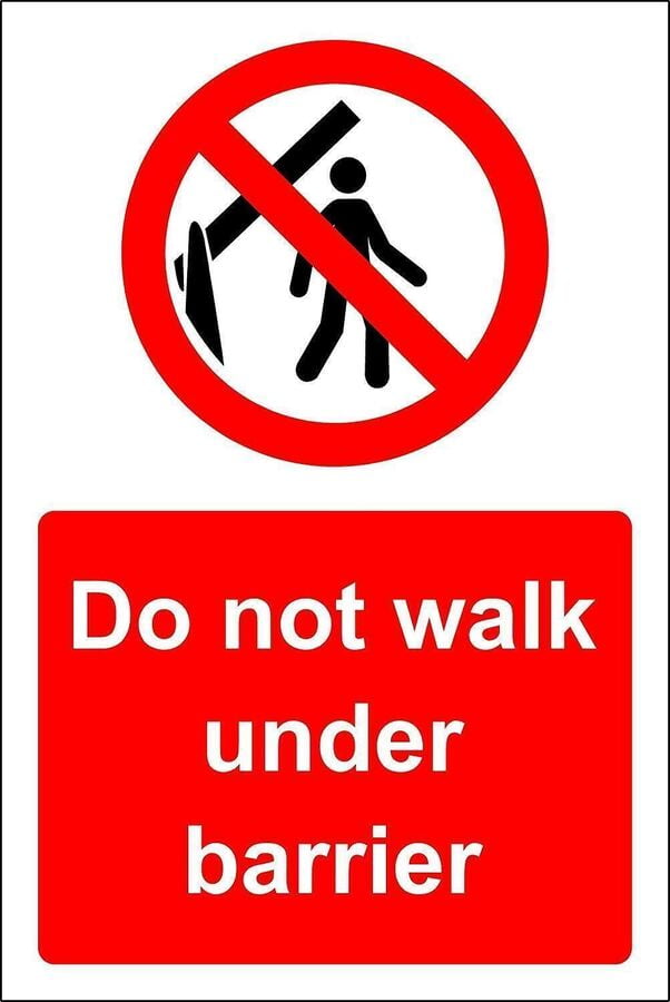 Do not walk under the barrier metal park safety sign Size: 16 x 12 Inch ...