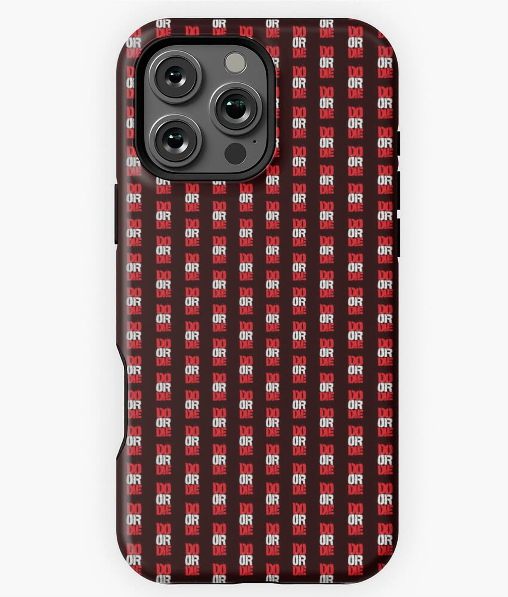 Do or Die No Excuses Mindset Winners Phone Case for iPhone 16 15 14 13 ...