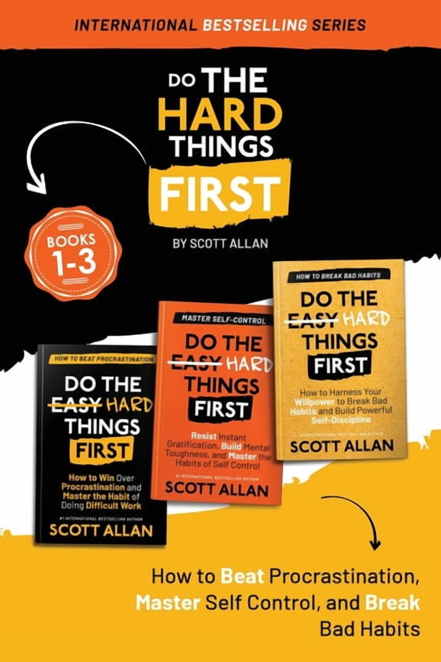 Do the Hard Things First Do the Hard Things First: How to Beat ...