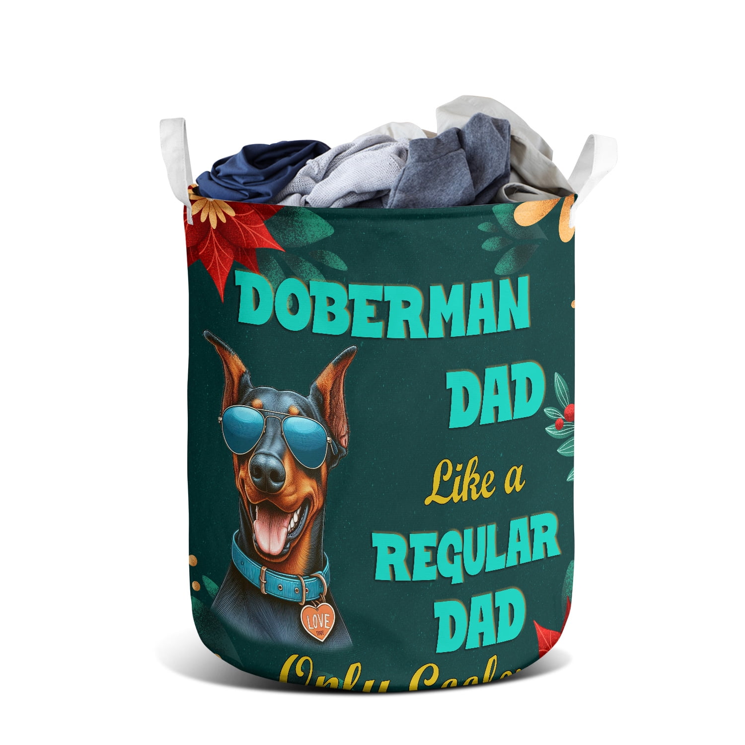 Doberman Pinscher Dad Like a Regular Dad Only Cooler Happy Father's Day ...