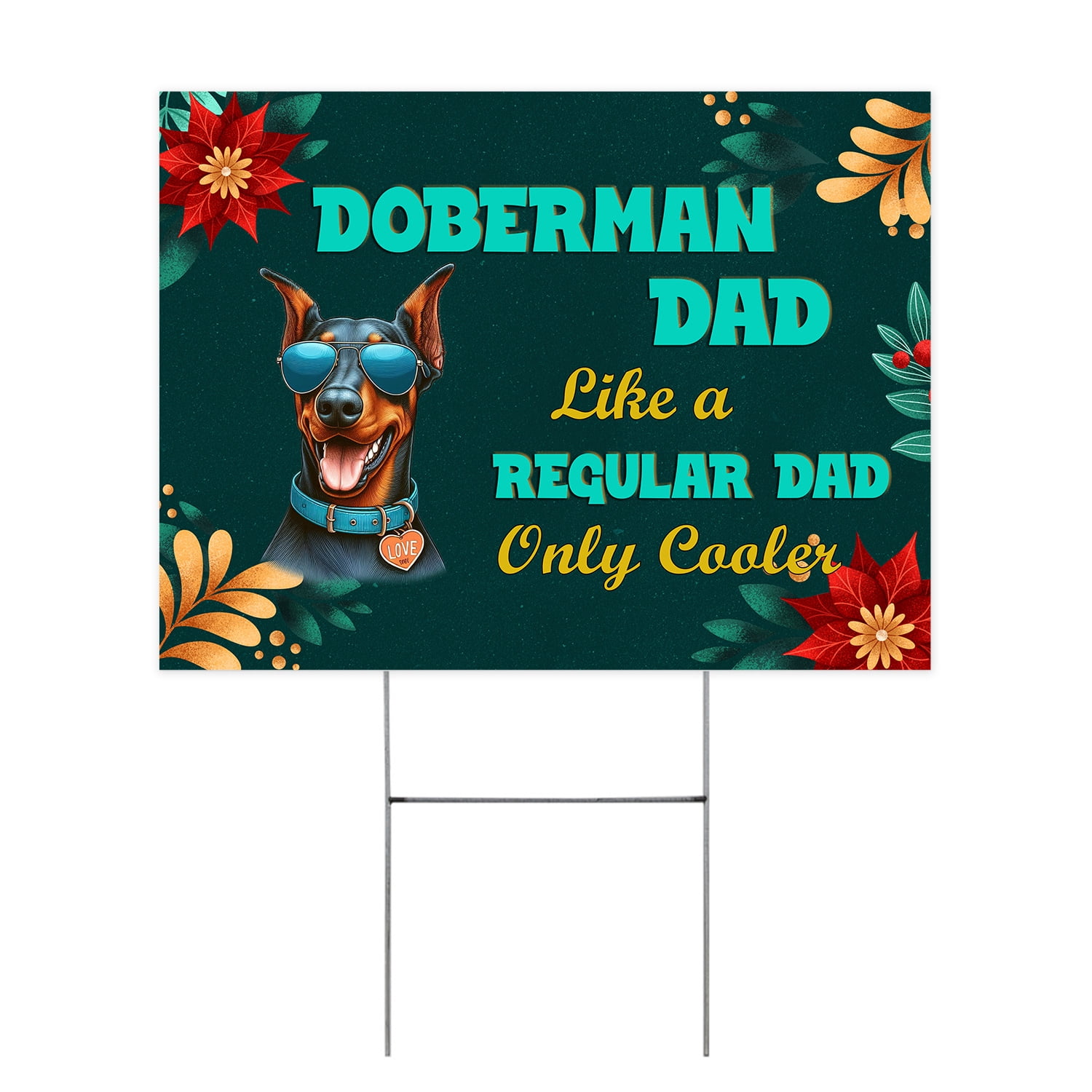Doberman Pinscher Dad Like a Regular Dad Only Cooler Happy Father's Day ...