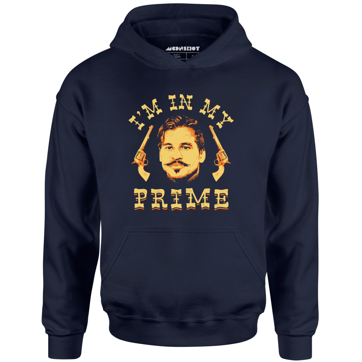 Doc Holliday - I'm in My Prime Hoodie - Classic Western Style for All - Walmart.com