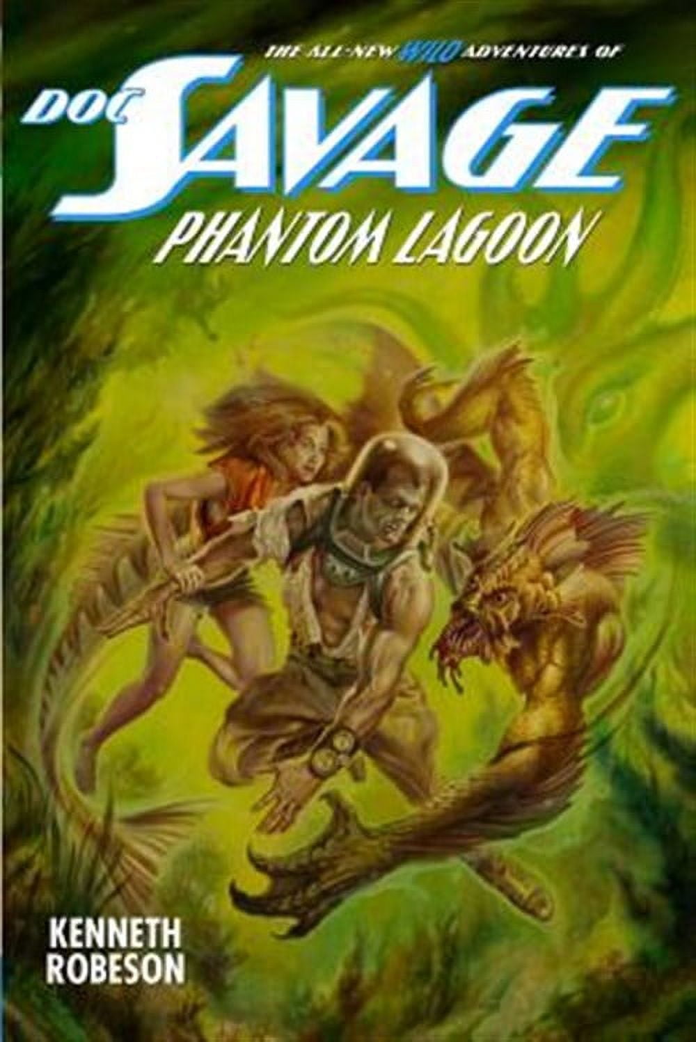 Doc Savage: Phantom Lagoon (Paperback) by Lester Dent, Will Murray - Walmart.com