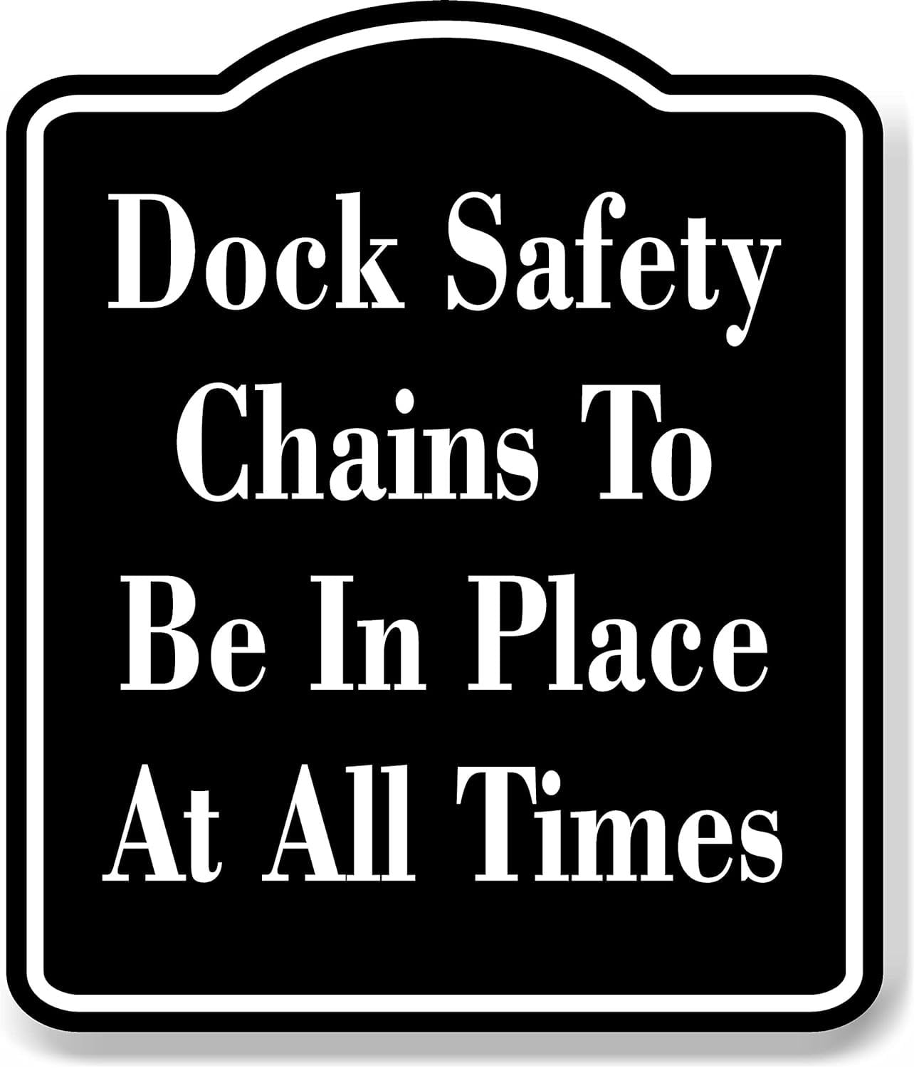 Dock Safety Chains To Be In Place At All Times BLACK Aluminum Composite ...