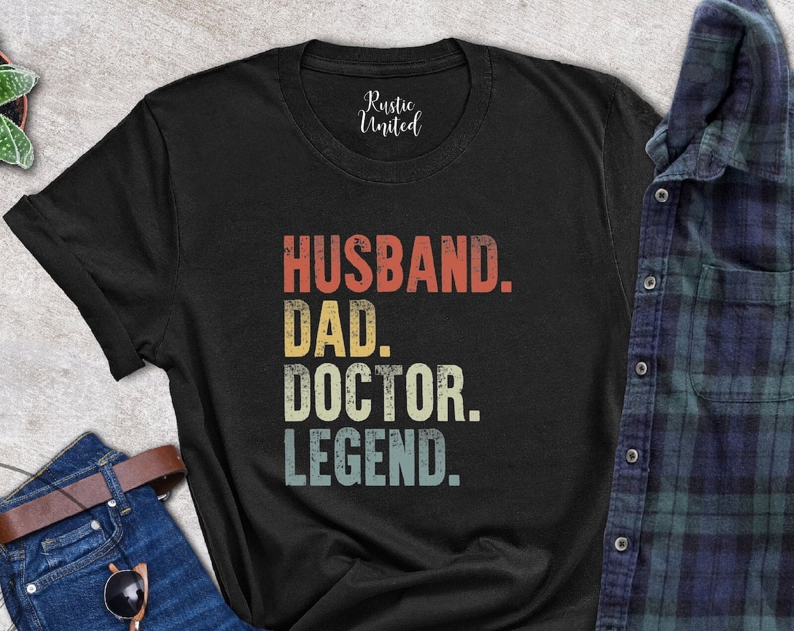 Doctor Dad Shirt,Dad Birthday Gift,Retro Dad Husband Legend Tee,Vintage ...