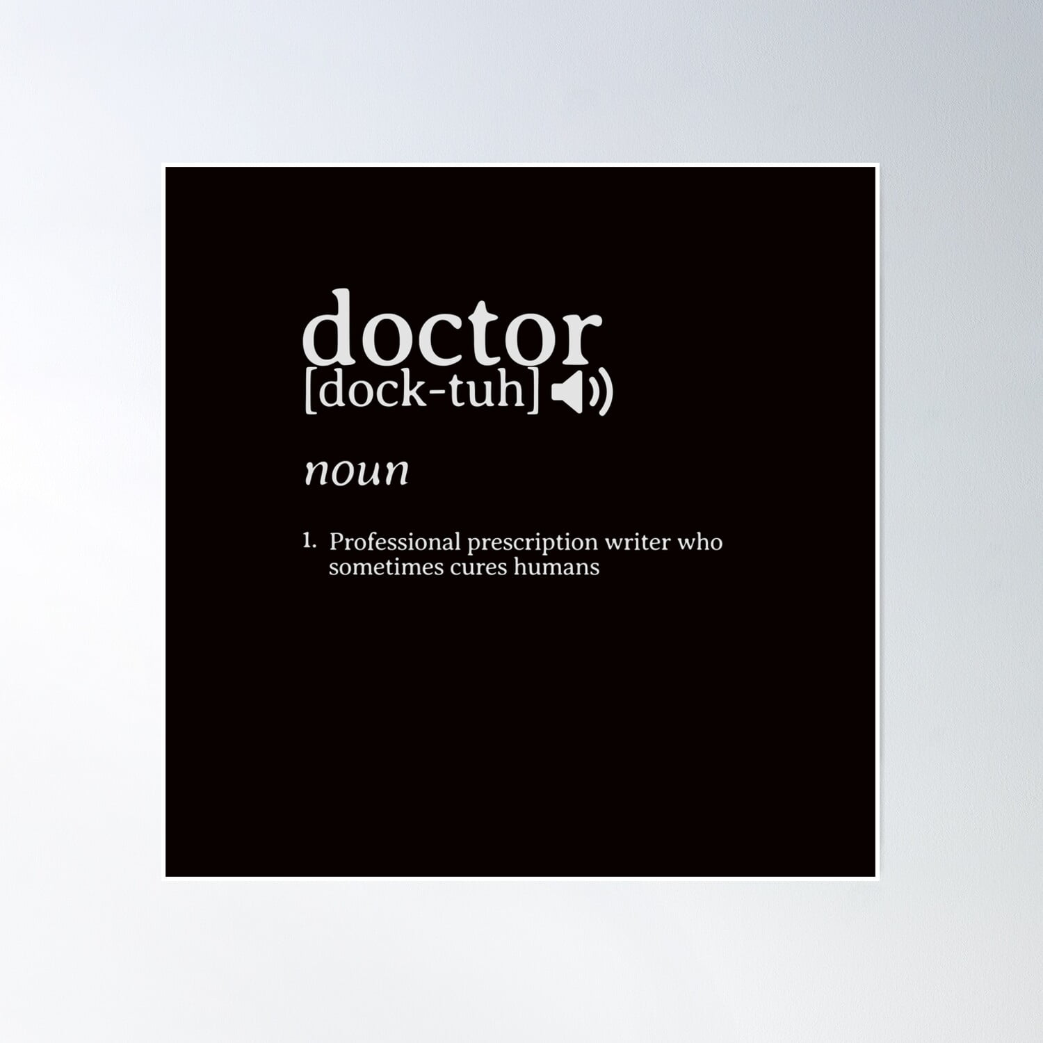 Doctor Definition: Prescription Writer With A Side Of Healing Tposter ...