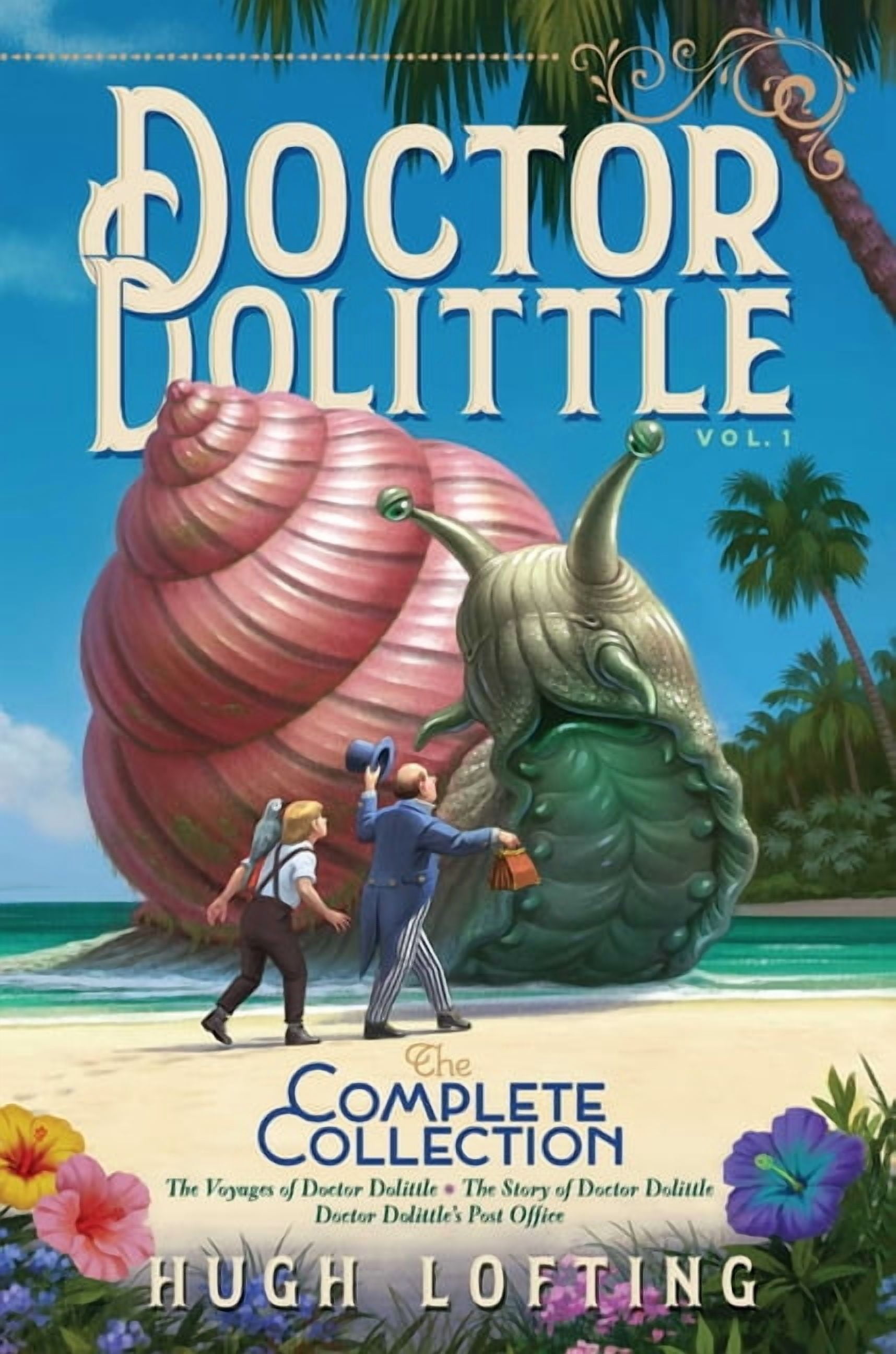 Doctor Dolittle the Complete Collection Doctor Dolittle the Complete ...