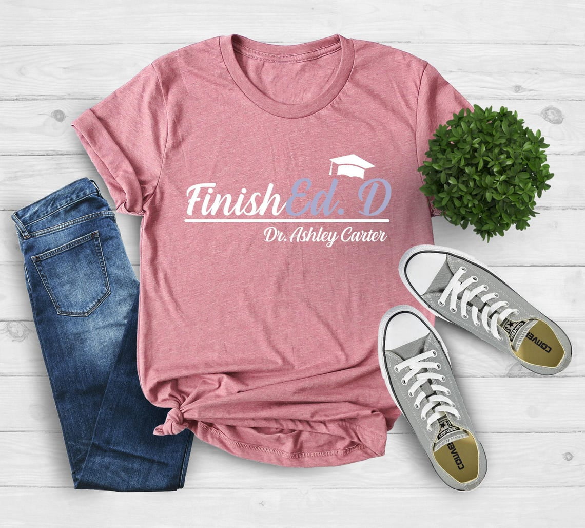 Doctor Graduation Shirt, Doctorate Graduation Gift, Doctor Of Education ...