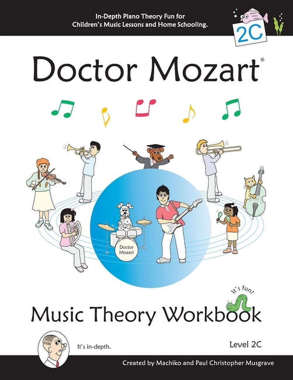 Doctor Mozart Music Theory Workbook Level 2c: In-Depth Piano Theory Fun ...