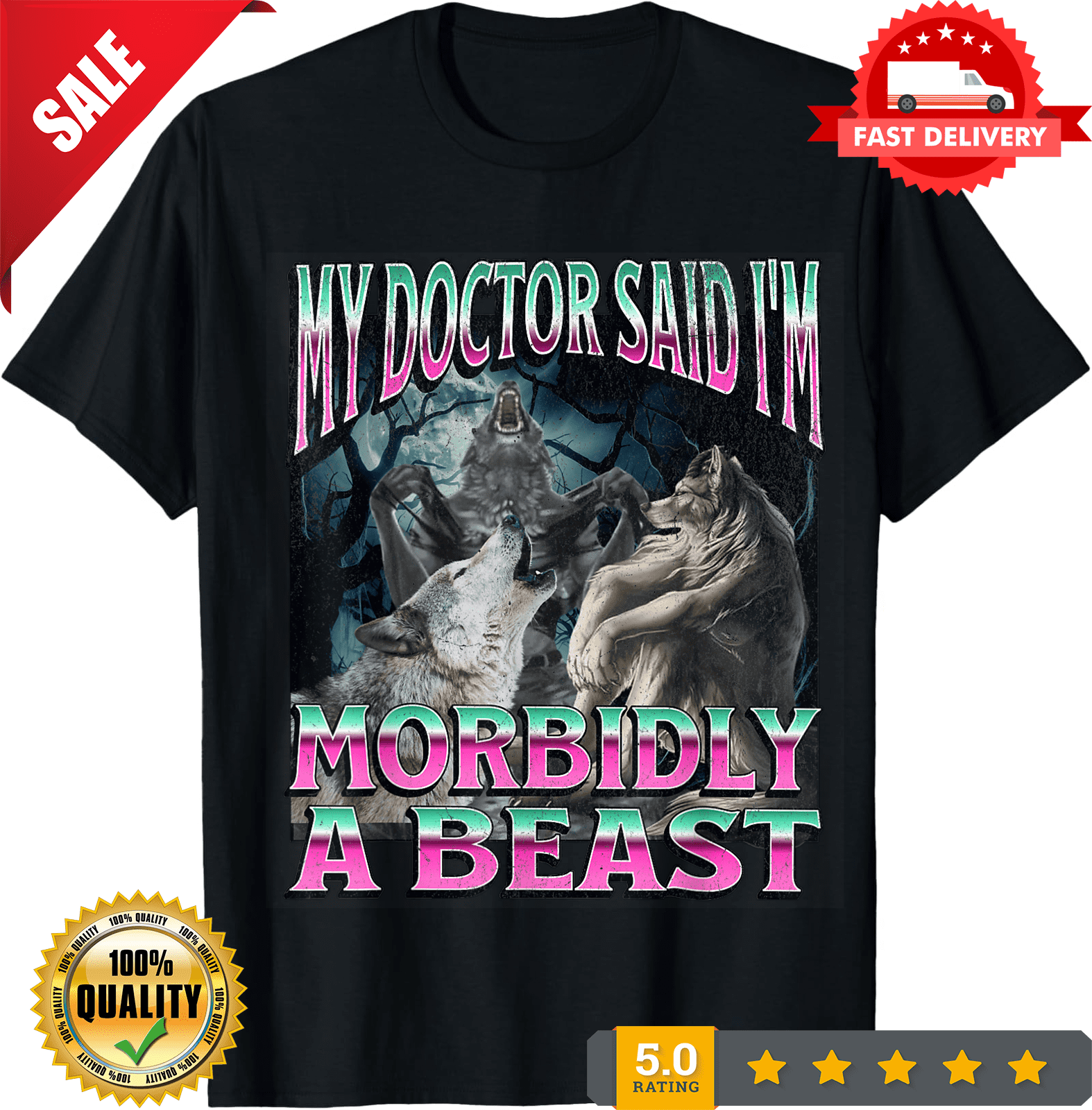 My Doctor Said I'm Morbidly A Beast Funny Werewolf Meme Bootleg T-shirt ...