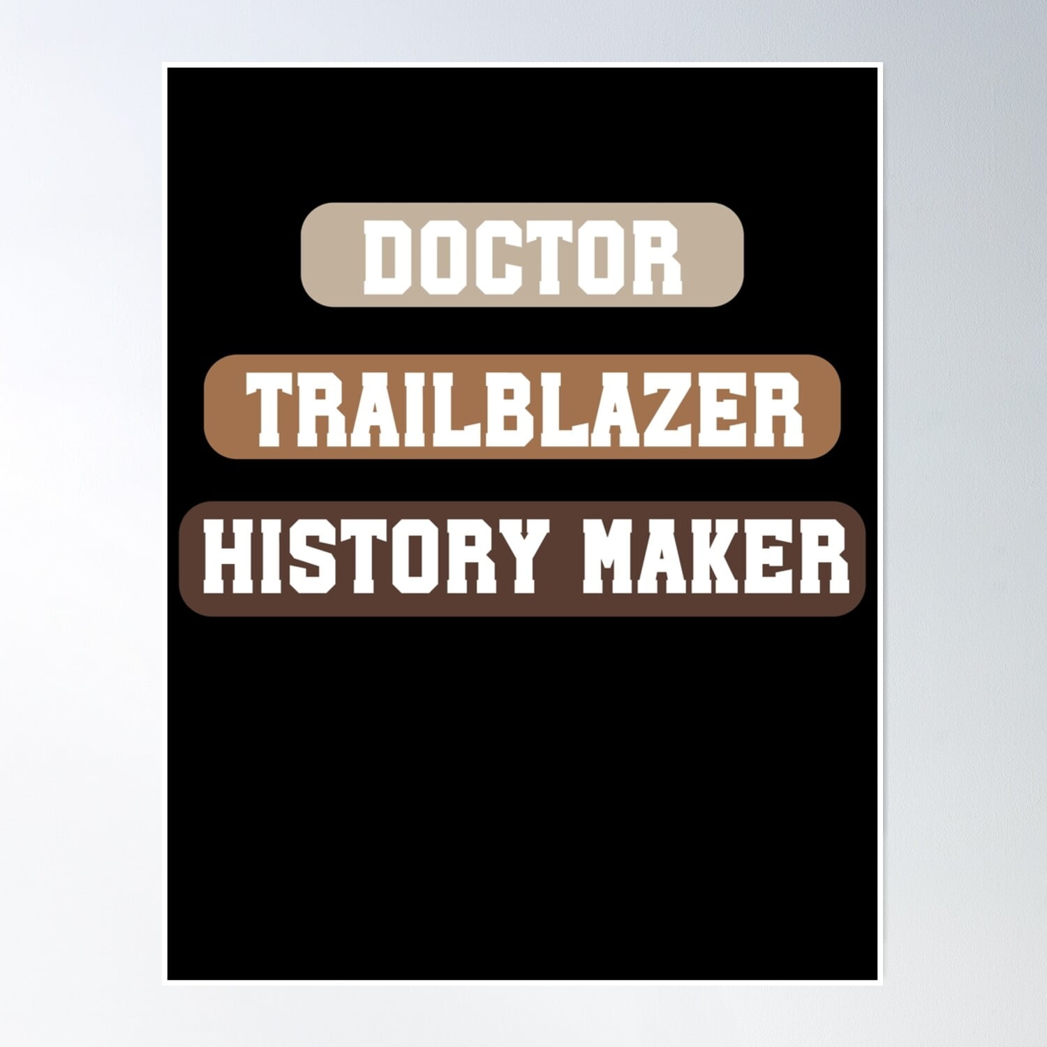 Doctor Trailblazer History Maker - Black History Month Poster Wall Art ...
