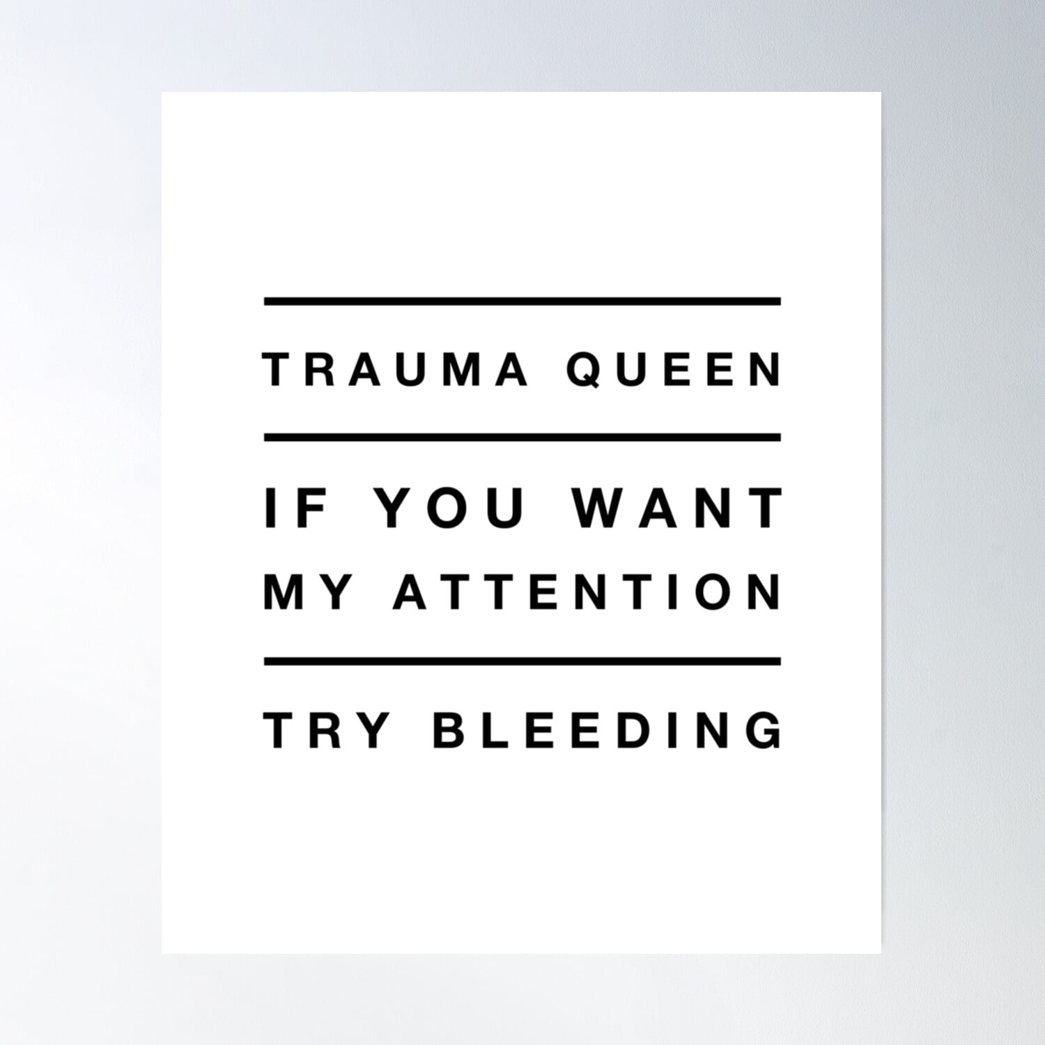 Doctor Trauma Queen Attention Bleeding Er Funny Quote Blood Design ...