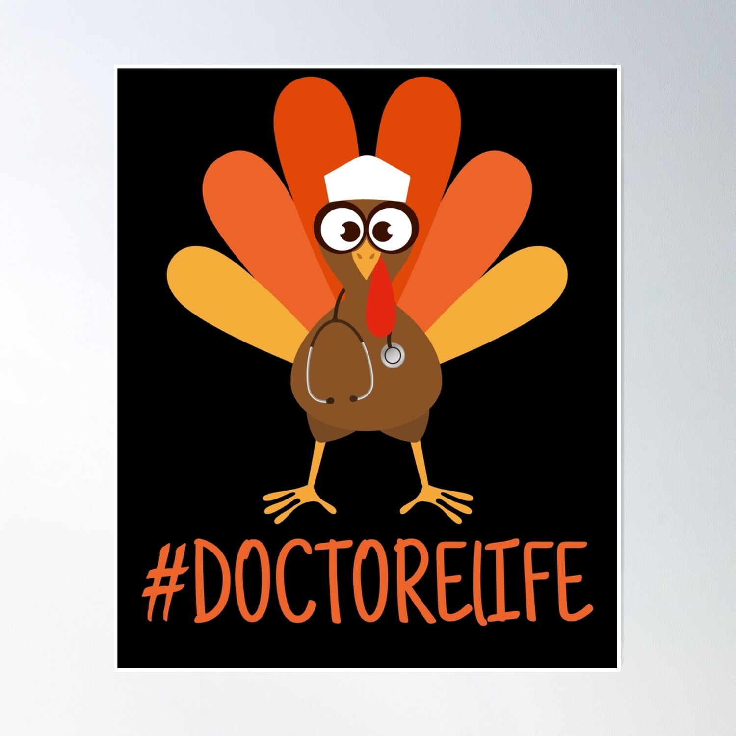 Doctor Turkey Thanksgiving Fall Doctor Life Poster Wall Art, Modern ...