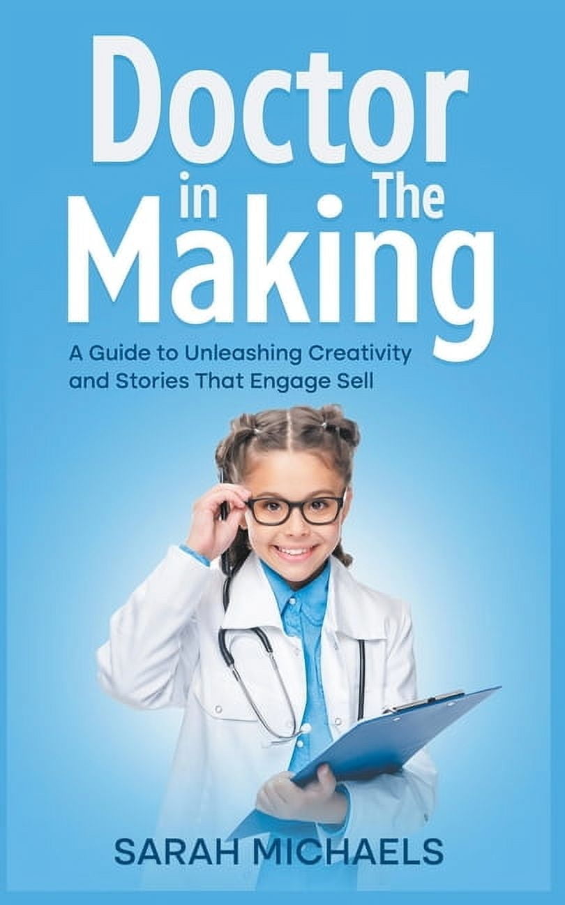 Doctor in the Making: A Kids Guide to Becoming a Doctor, (Paperback ...