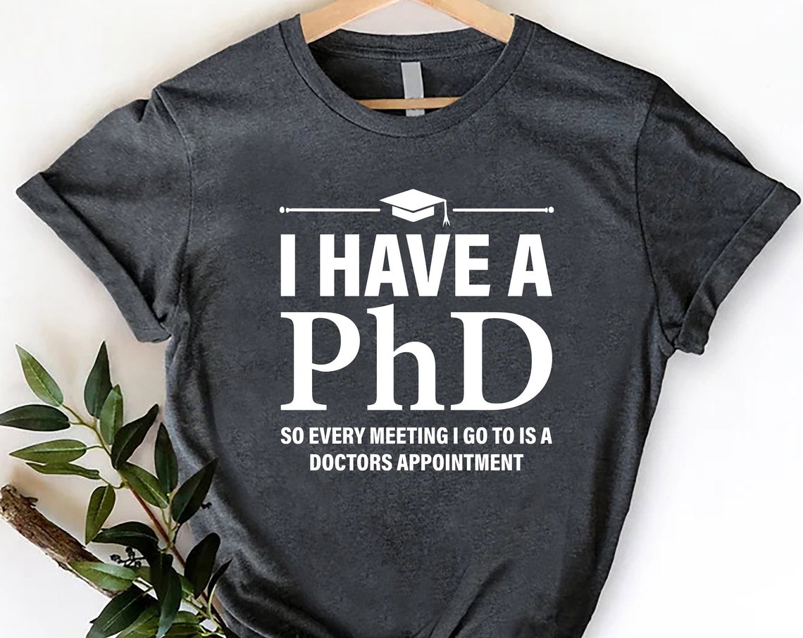 Doctorate Student Graduation Shirt,Phd Graduation Gifts,Doctorate Tee ...