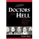 Doctors from Hell : The Horrific Account of Nazi Experiments on Humans ...