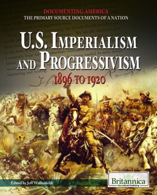 Pre-Owned U.S. Imperialism and Progressivism (Library Binding ...