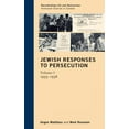 Documenting Life and Destruction: Holoca Jewish Responses to ...