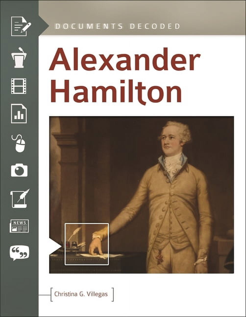 Documents Decoded: Alexander Hamilton: Documents Decoded (Hardcover ...