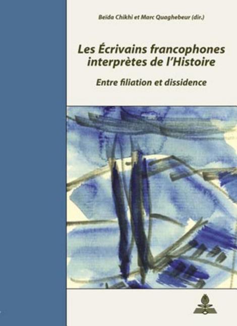 Documents Pour L'Histoire Des Francophonies: Les Écrivains Francophones ...